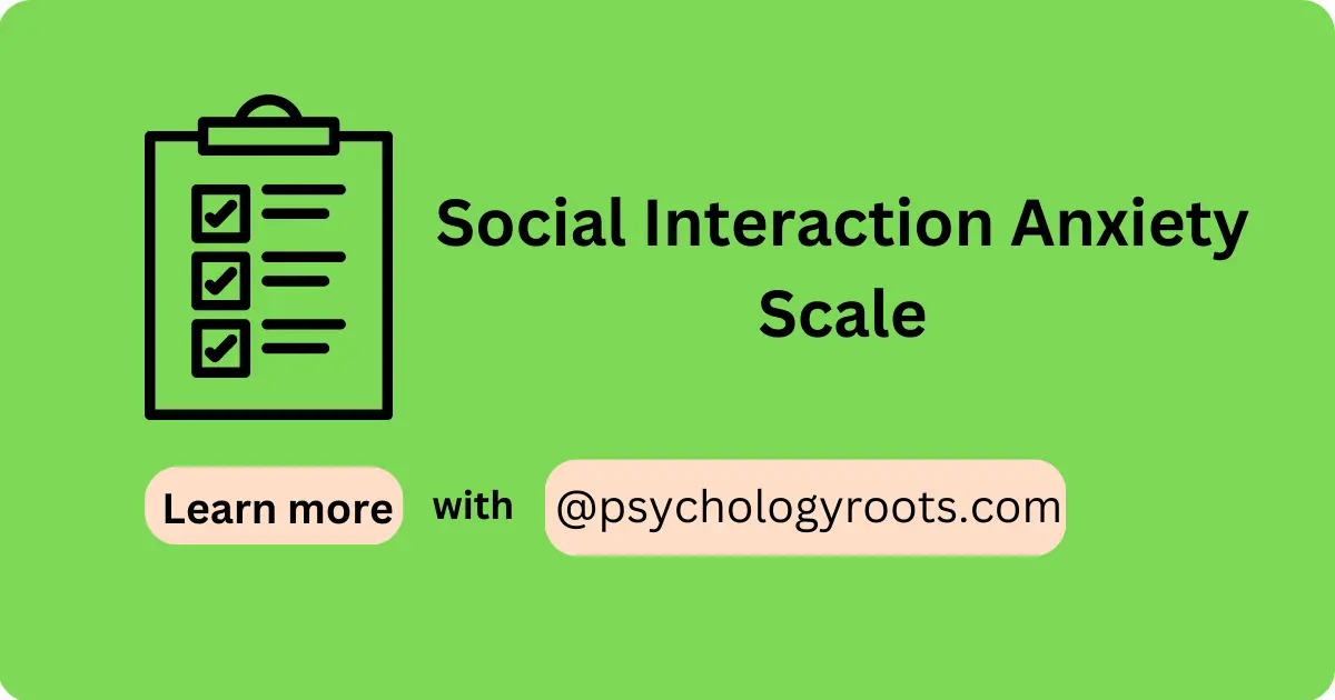 Social Interaction Anxiety Scale Psychology Roots Social Interaction Anxiety Scale Psychology Roots